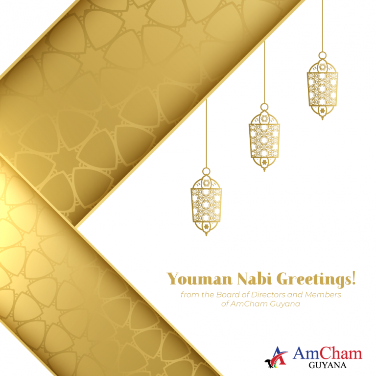 Happy Youman Nabi from AmCham Guyana! - American Chamber
